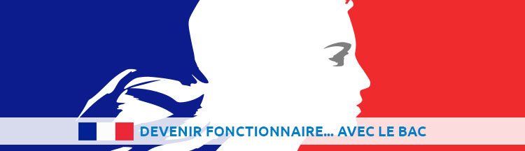 Devenir fonctionnaire, avec le bac, dès la rentrée 2017 - Concours ... Devenir fonctionnaire, avec le bac, dès la rentrée 2017 - Concours ...