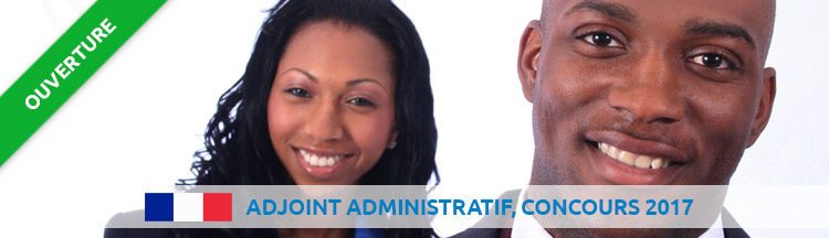 Devenir adjoint administratif - concours 2017-2018 - Concours Outremer ... Devenir adjoint administratif - concours 2017-2018 - Concours Outremer ...