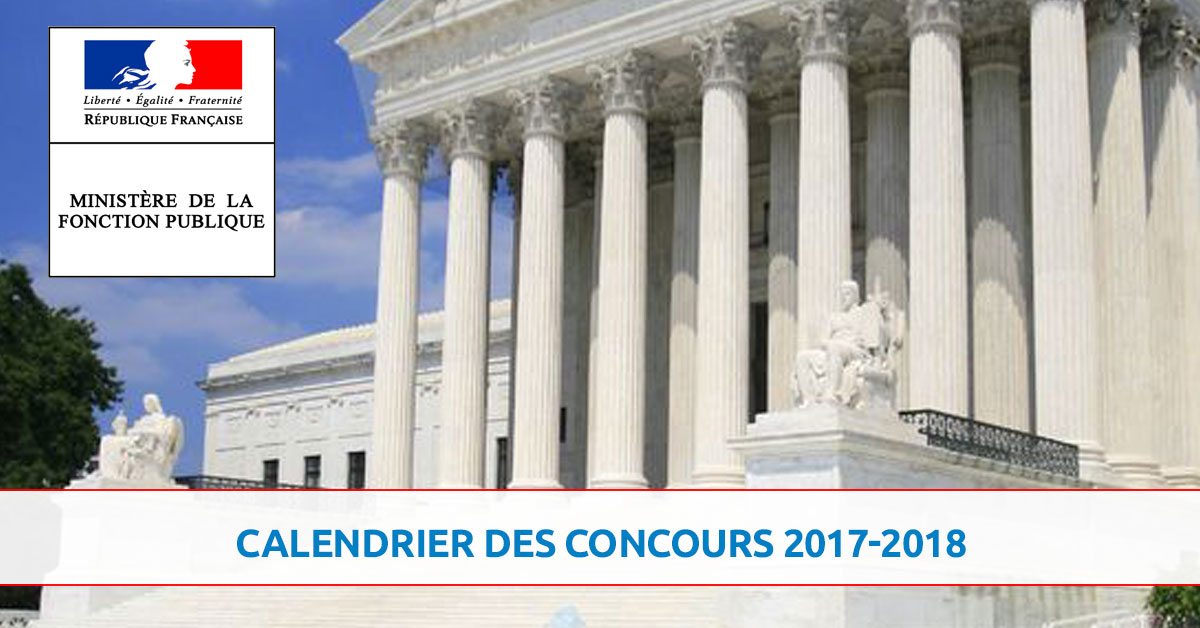 Dates des concours 2017-2018 de la fonction publique - Concours ...
