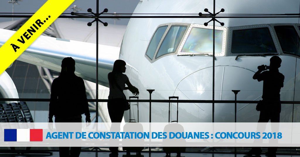 Concours 2018 d'agent de constatation des douanes - Concours Outremer ...