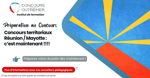 Les concours territoriaux à La Réunion et Mayotte : c'est maintenant ...